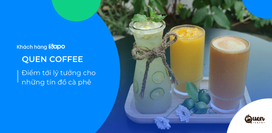 QUEN COFFEE - Điểm tới lý tưởng cho những tín đồ cà phê